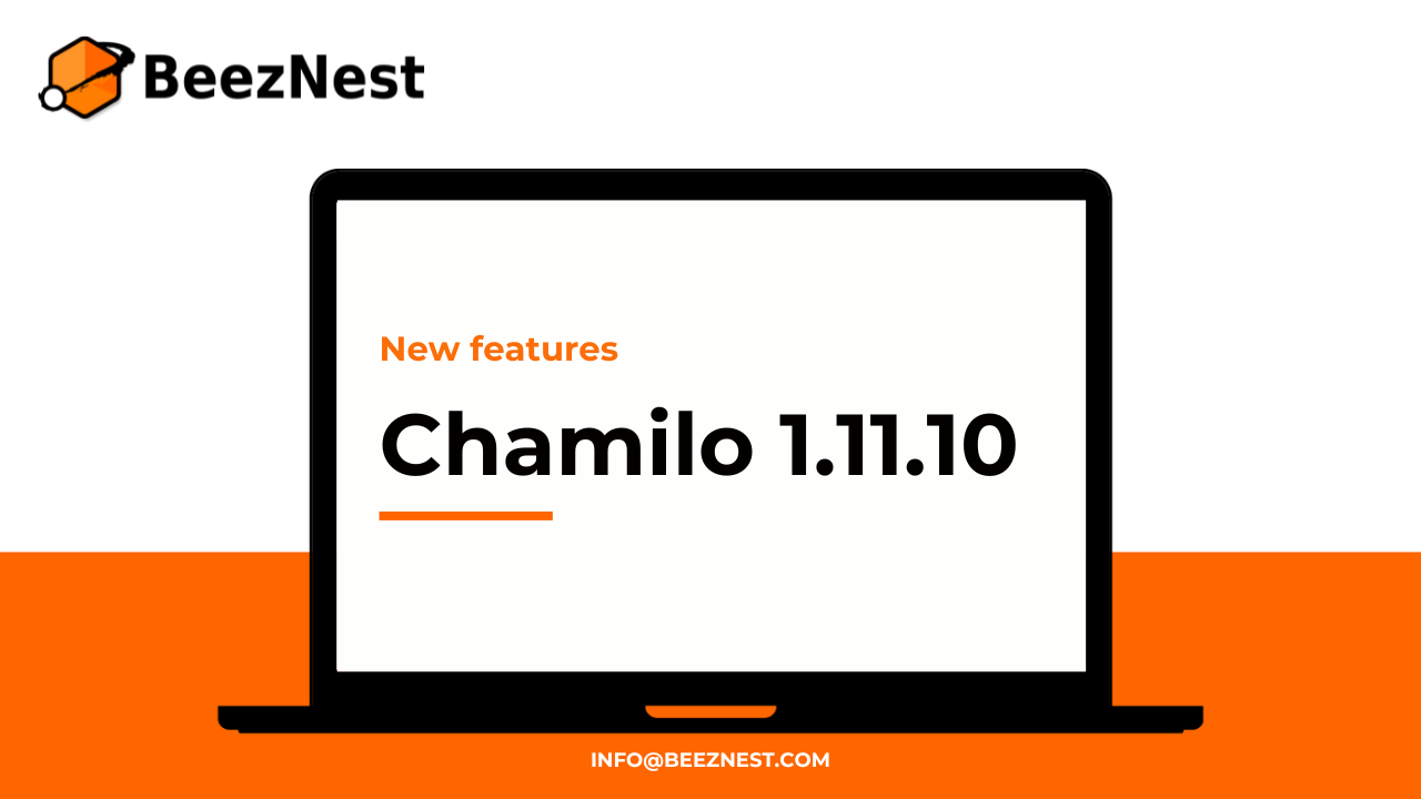 ¿Qué hay de nuevo en Chamilo LMS? Mejoras (Chamilo 1.11.10) | BeezNest